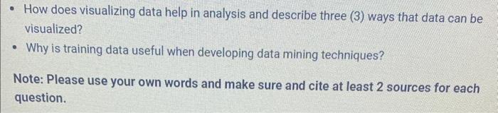 Solved - How does visualizing data help in analysis and | Chegg.com