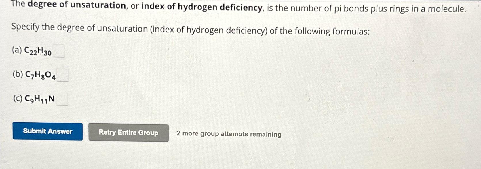 Solved The degree of unsaturation, or index of hydrogen | Chegg.com