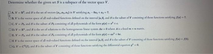 Solved Determine whether the given set S is a subspace of | Chegg.com