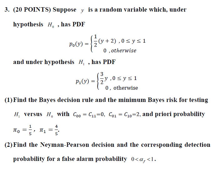 Solved 3. (20 POINTS) Suppose y is a random variable which, | Chegg.com Solved 3. (20 POINTS) Suppose y is a random variable which, | Chegg.com