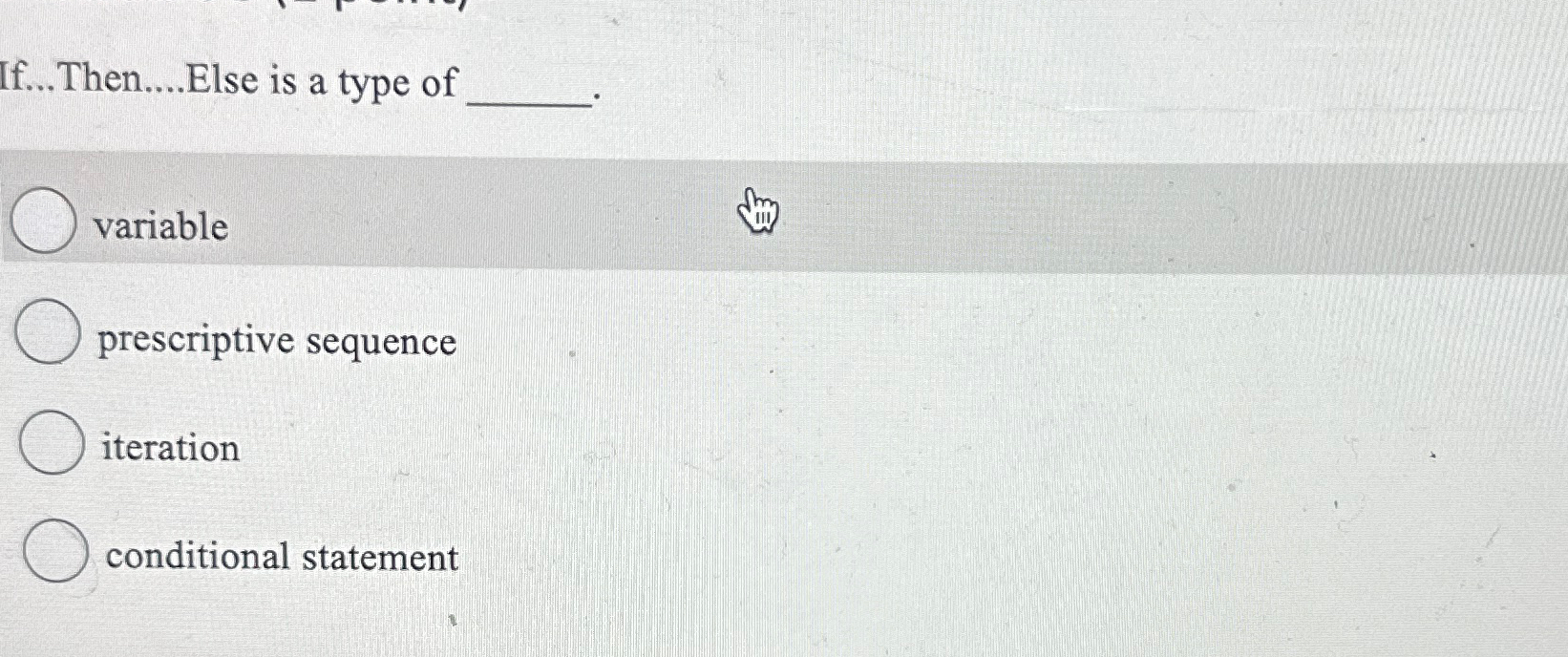 Solved If...Then....Else is a type ofvariableprescriptive | Chegg.com