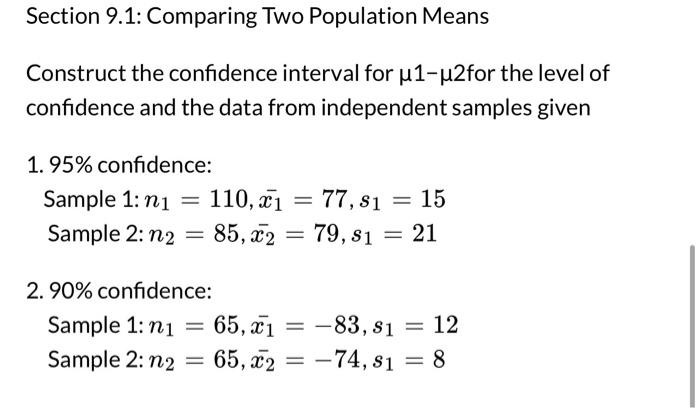 Solved Section 91 Comparing Two Population Means Construct 