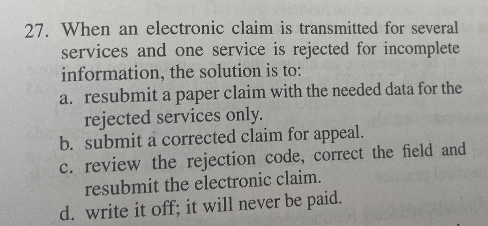 Solved When an electronic claim is transmitted for several | Chegg.com