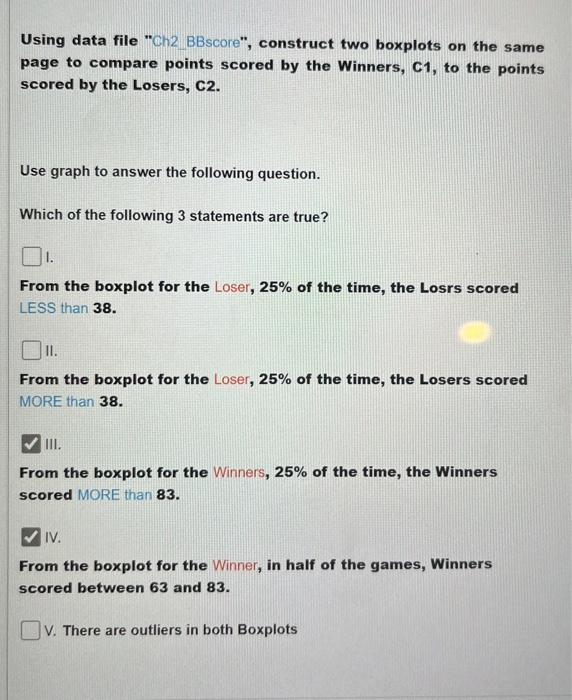 Solved Using data file "Ch2 BBscore", construct two boxplots | Chegg.com