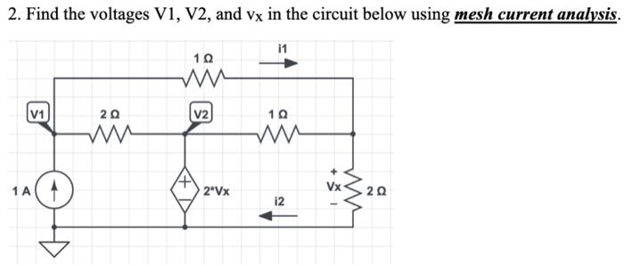 Solved 2. Find the voltages V1, V2, and vX in the circuit | Chegg.com