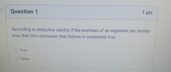 Solved Question 11 ﻿ptsAccording to deductive validity, if | Chegg.com