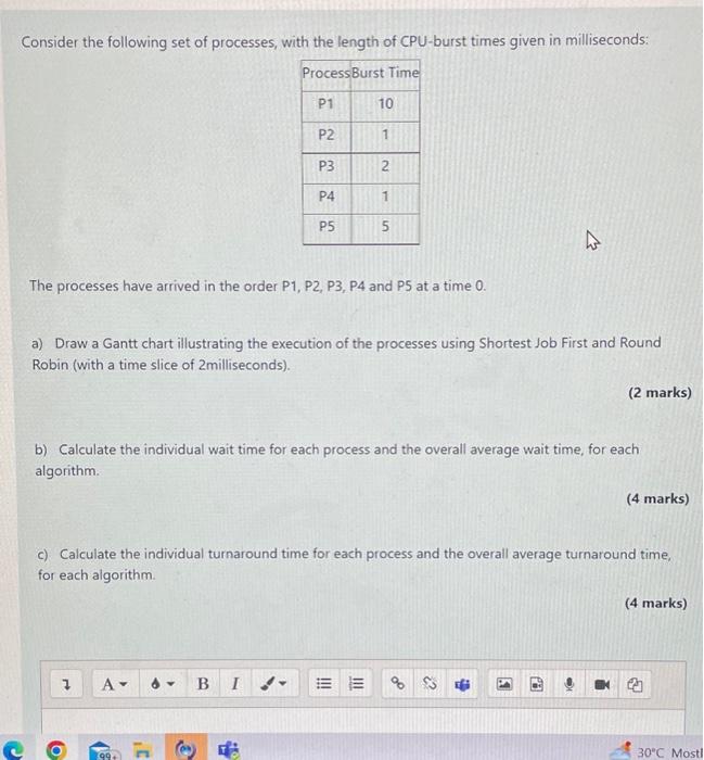 Solved Consider the following set of processes, with the | Chegg.com