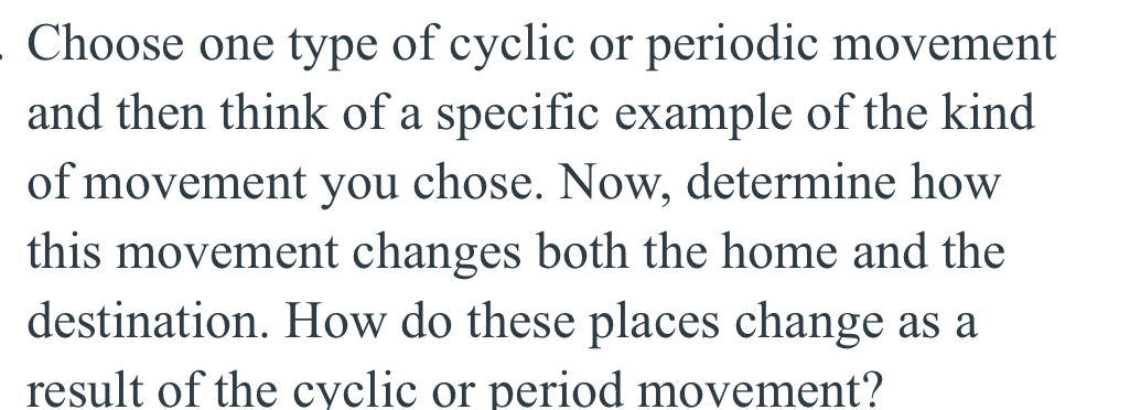 Solved Choose one type of cyclic or periodic movement and | Chegg.com