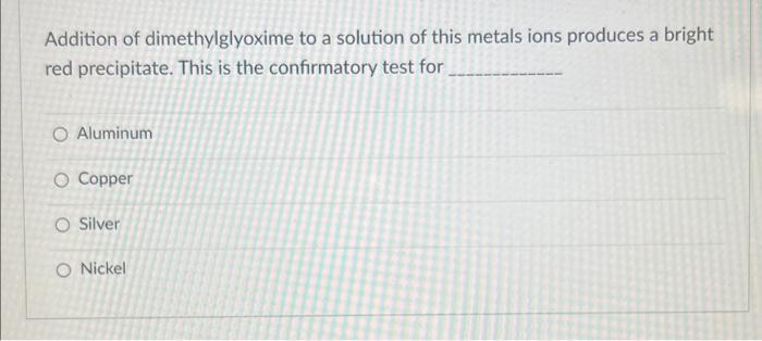 Solved Addition of dimethylglyoxime to a solution of this | Chegg.com