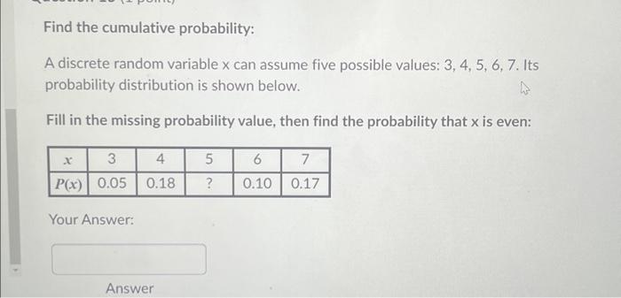 Solved Find the cumulative probability: A discrete random | Chegg.com