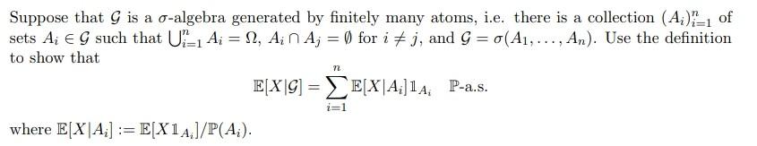 Solved Suppose that G is a σ-algebra generated by finitely | Chegg.com