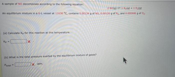Solved A sample of No decomposes according to the following | Chegg.com