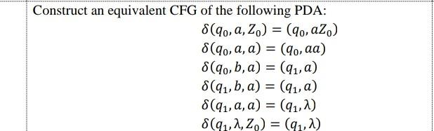 Solved Construct an equivalent CFG of the following PDA: | Chegg.com