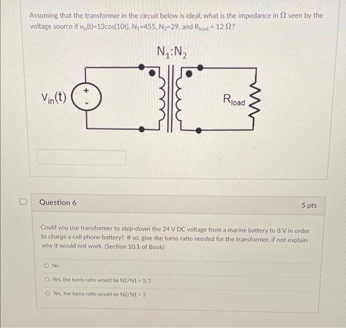 Solved Assuming that the transformer in the circuit below is | Chegg.com
