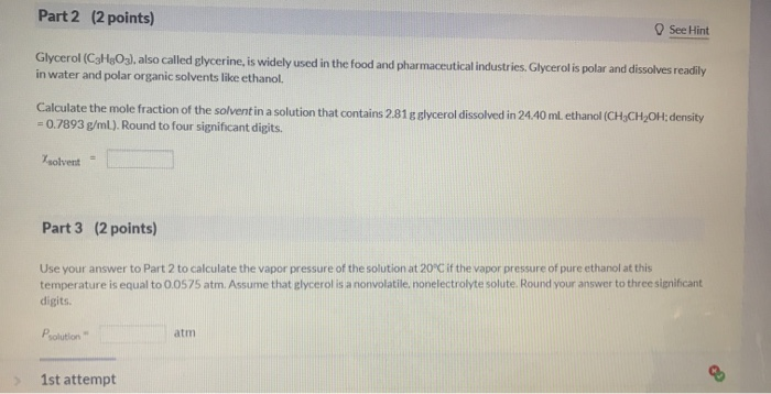 Solved Part 2 (2 points) See Hint Glycerol (CH3O3), also | Chegg.com