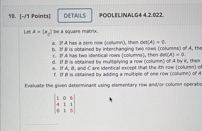 Solved Let A=[aij] be a square matrix. a. If A has a zero | Chegg.com
