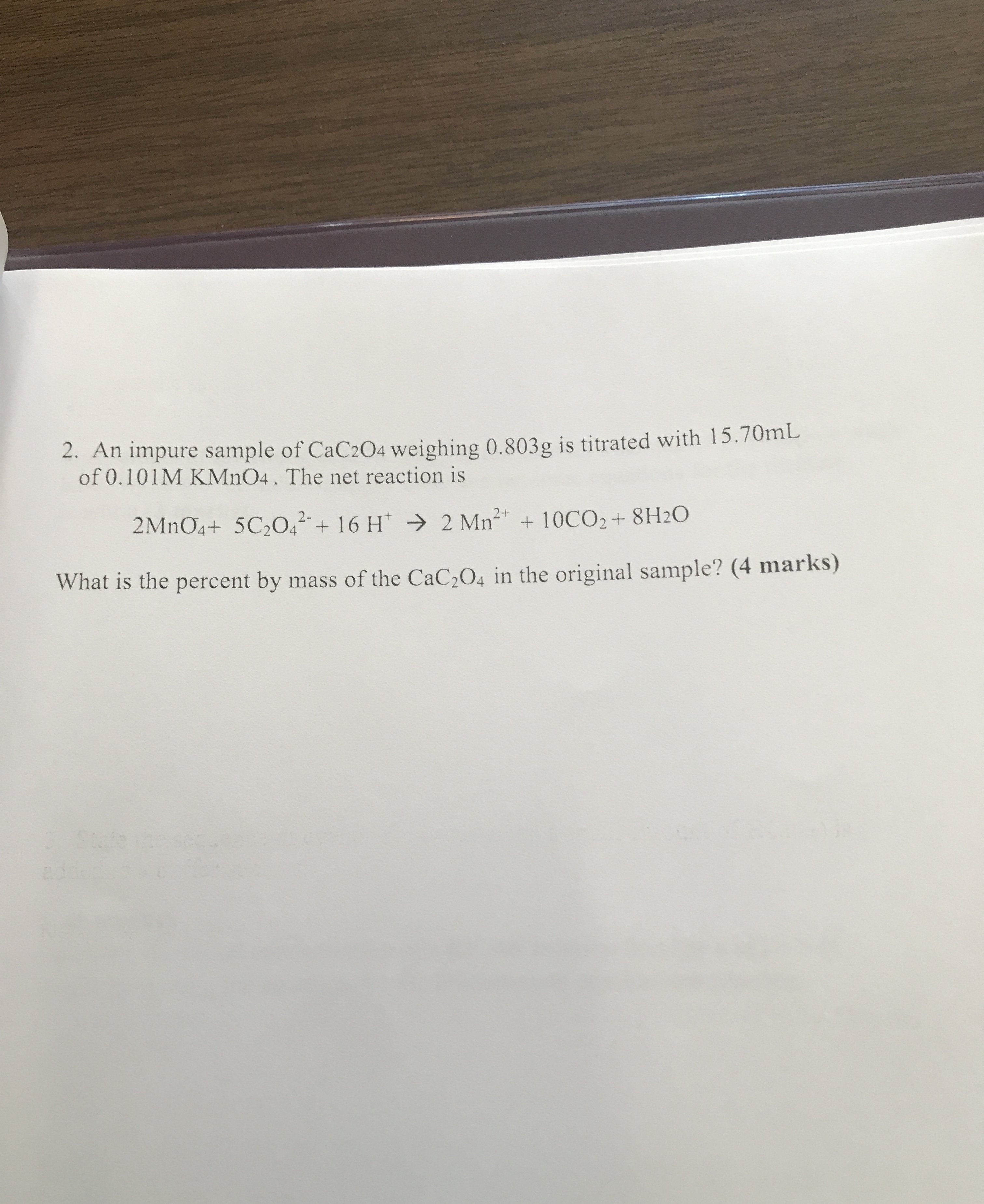 Solved An impure sample of CaC2O4 ﻿weighing 0.803g ﻿is | Chegg.com