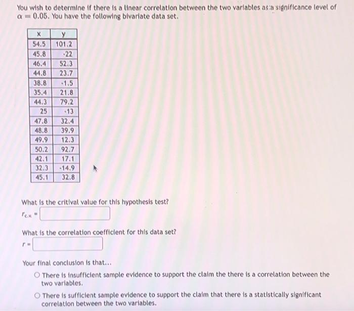 Solved You wish to determine if there is a linear | Chegg.com