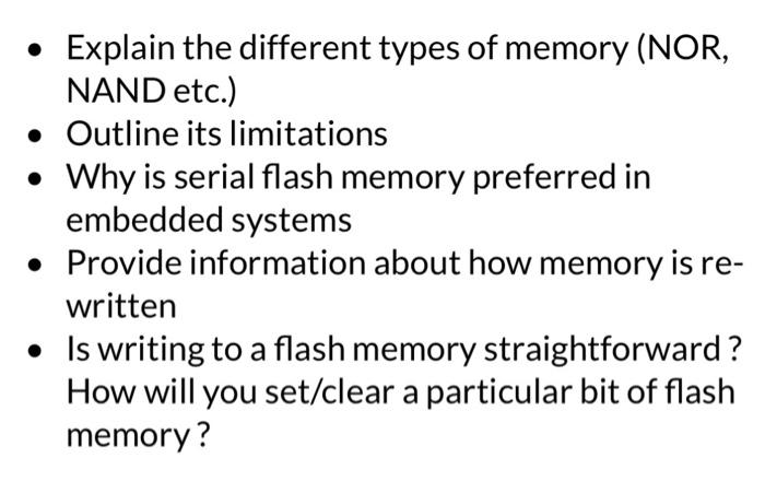 Solved - Explain the different types of memory (NOR, NAND | Chegg.com