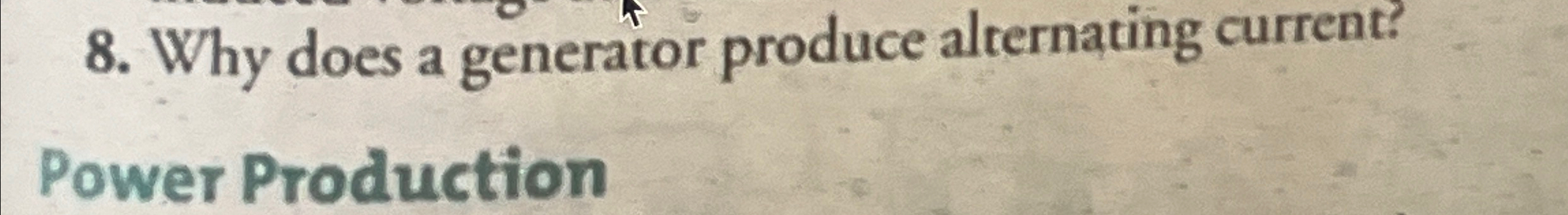 Solved Why does a generator produce alternating current? | Chegg.com