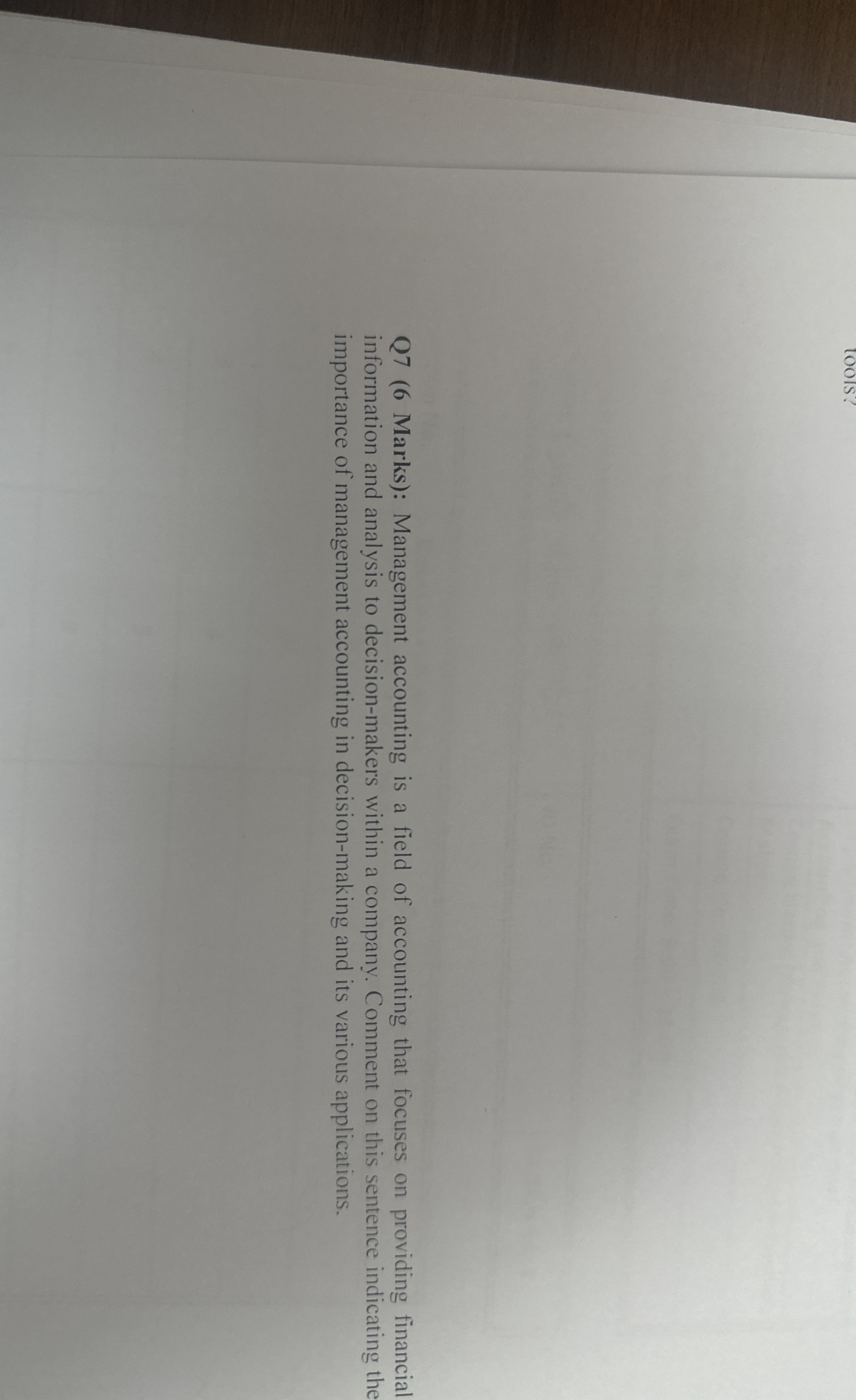 Solved Q7 (6 ﻿Marks): Management accounting is a field of | Chegg.com