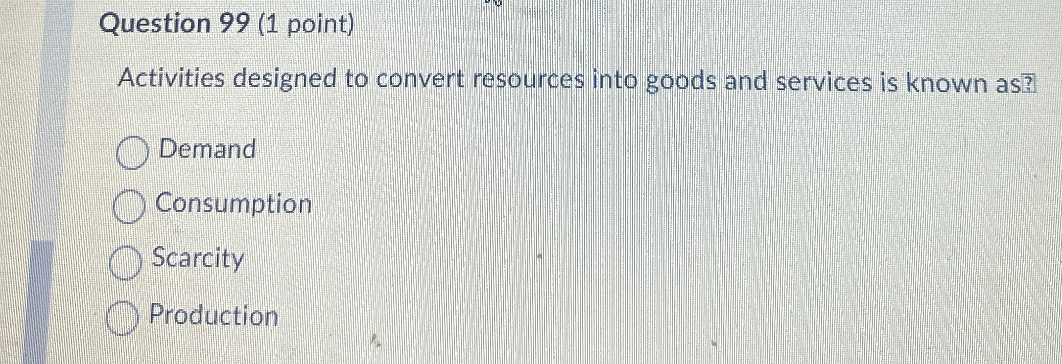 Solved Question 99 (1 ﻿point)Activities designed to convert | Chegg.com