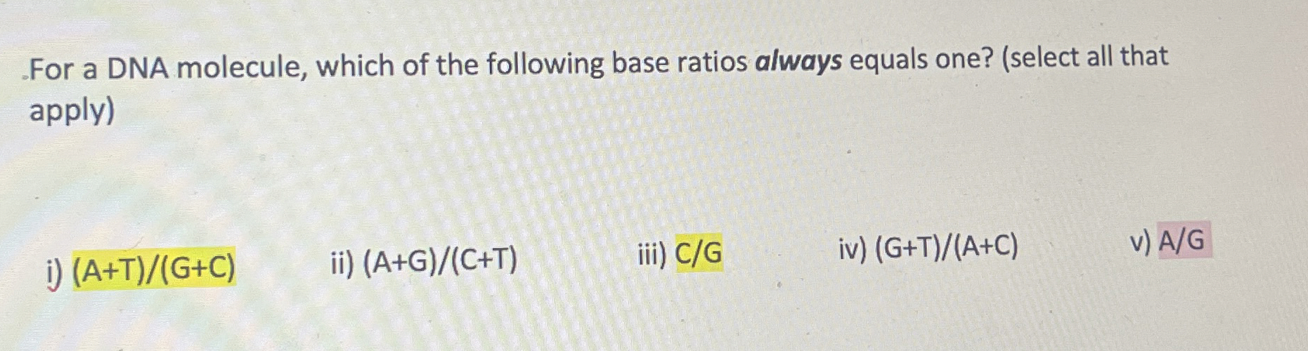 Solved For a DNA molecule, which of the following base | Chegg.com