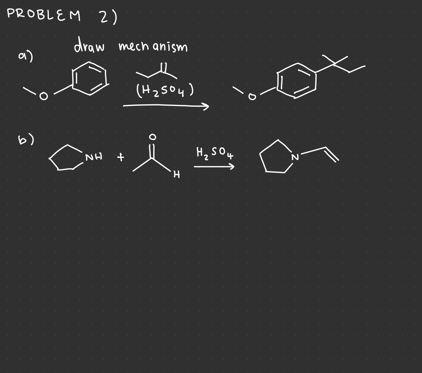 Solved PROBLEM show the complete mechanism for each problem | Chegg.com
