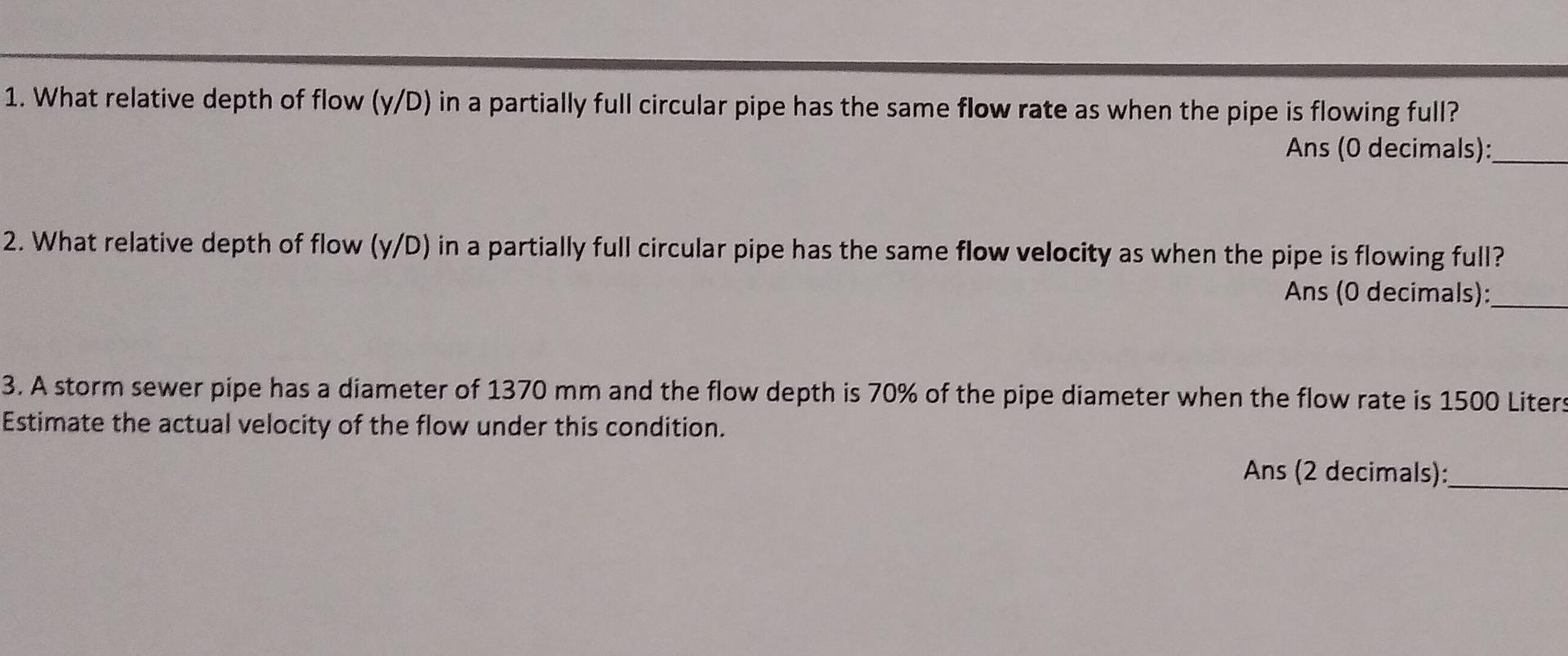 Solved 1. What relative depth of flow (y/D) in a partially | Chegg.com