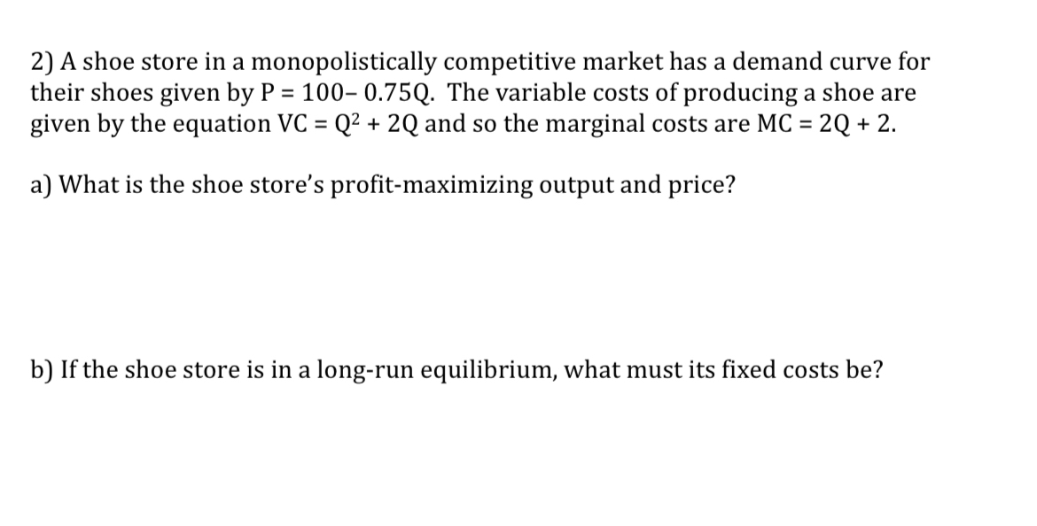 Solved A shoe store in a monopolistically competitive market | Chegg.com