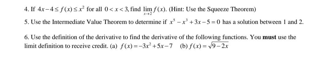 Solved 4. If 4x−4≤f(x)≤x2 for all 0 | Chegg.com