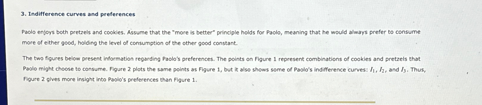 Solved Indifference curves and preferencesPaolo enjoys both | Chegg.com
