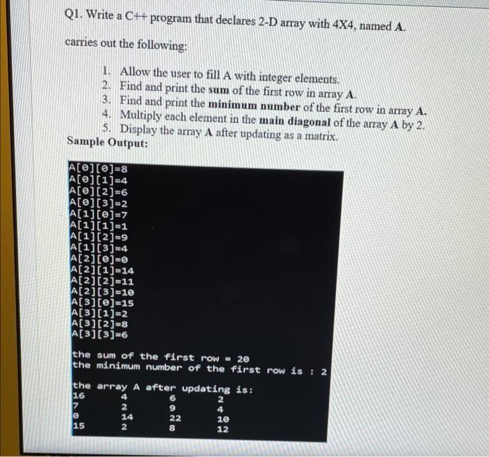 Solved Q1. Write a C++ program that declares 2-D array with | Chegg.com
