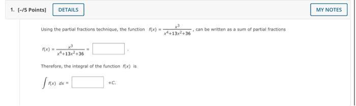 Solved Using the partial fractions technique, the function | Chegg.com