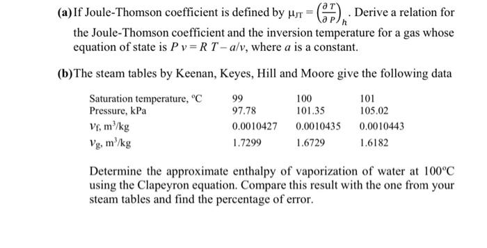 Solved (a)lf Joule-Thomson coefficient is defined by Hot = | Chegg.com