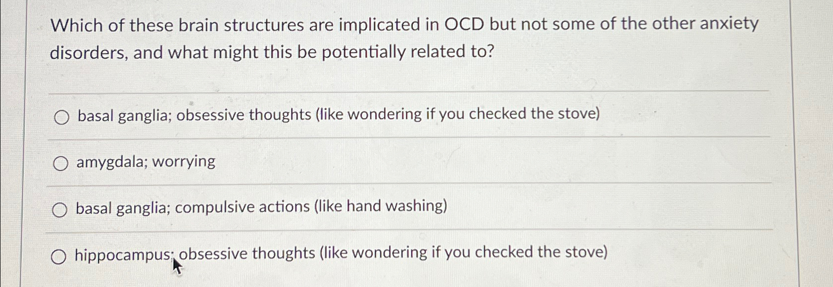 Solved Which of these brain structures are implicated in OCD | Chegg.com