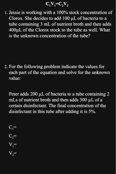 Solved C1V1=C2V2 1. Jessie is working with a 100% stock | Chegg.com