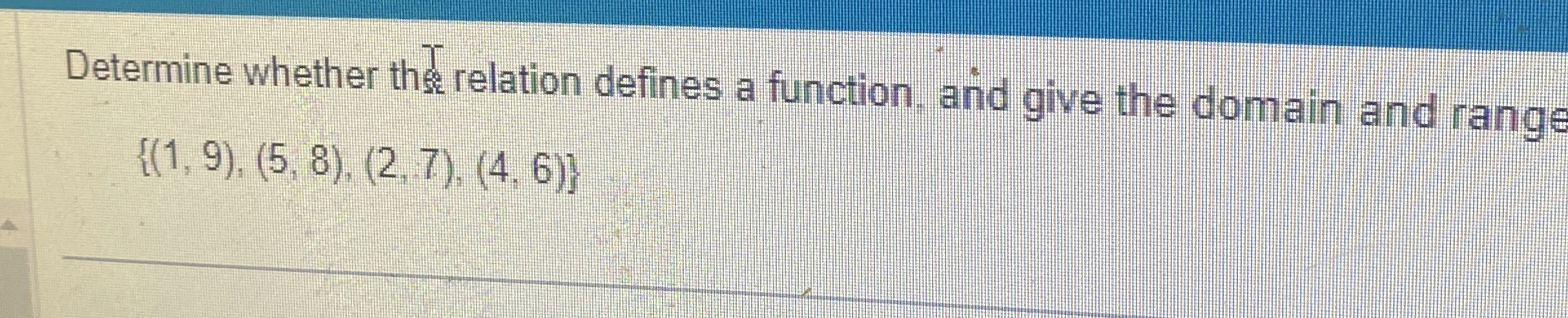 Solved Determine whether ths relation defines a function, | Chegg.com