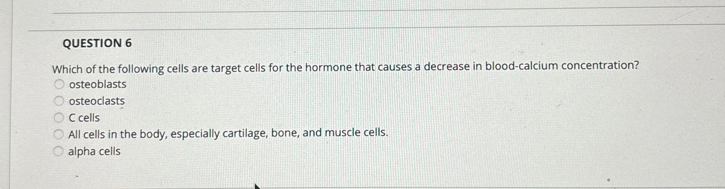 Solved QUESTION 6Which of the following cells are target | Chegg.com Solved QUESTION 6Which of the following cells are target | Chegg.com