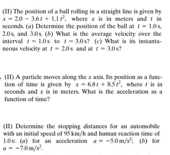 Solved (II) The position of a ball rolling in a straight | Chegg.com