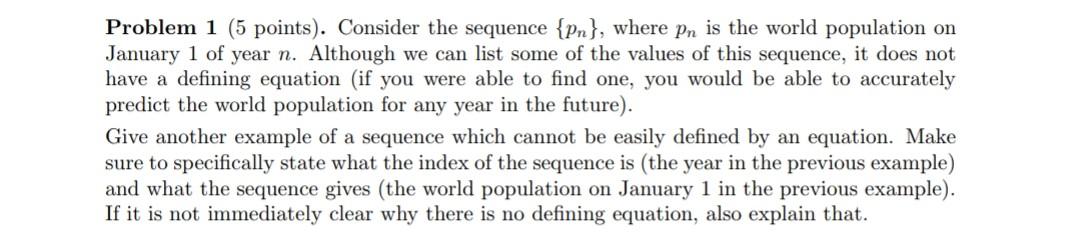 Solved Problem 1 (5 points). Consider the sequence {pn}, | Chegg.com