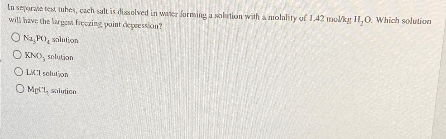 Solved In separate test tubes, each salt is dissolved in | Chegg.com