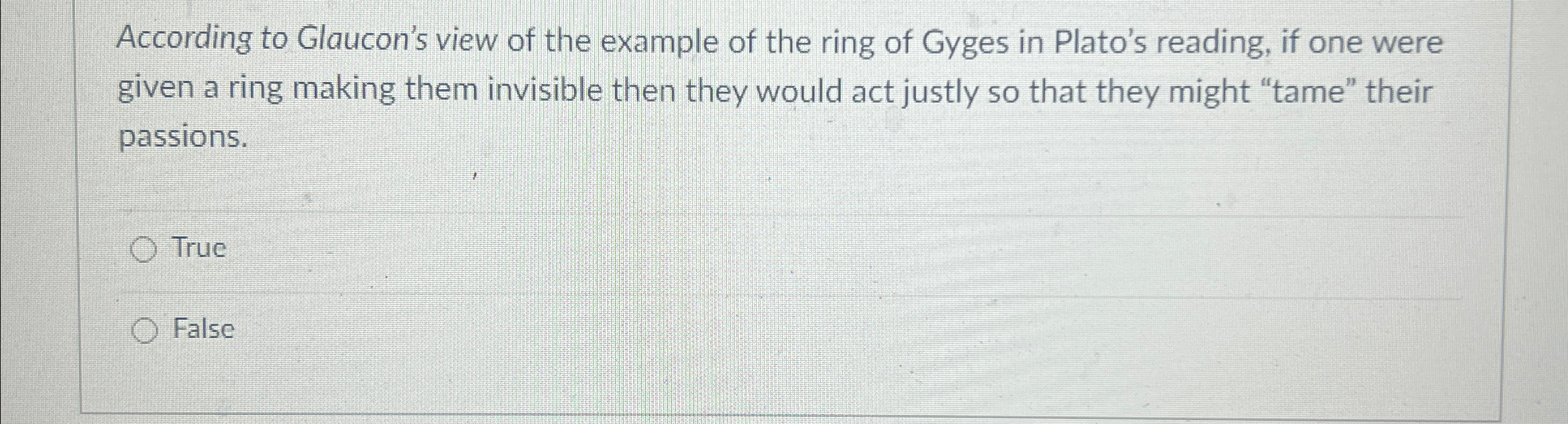 According to Glaucon's view of the example of the | Chegg.com