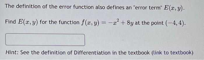 Solved The definition of the error function also defines an | Chegg.com