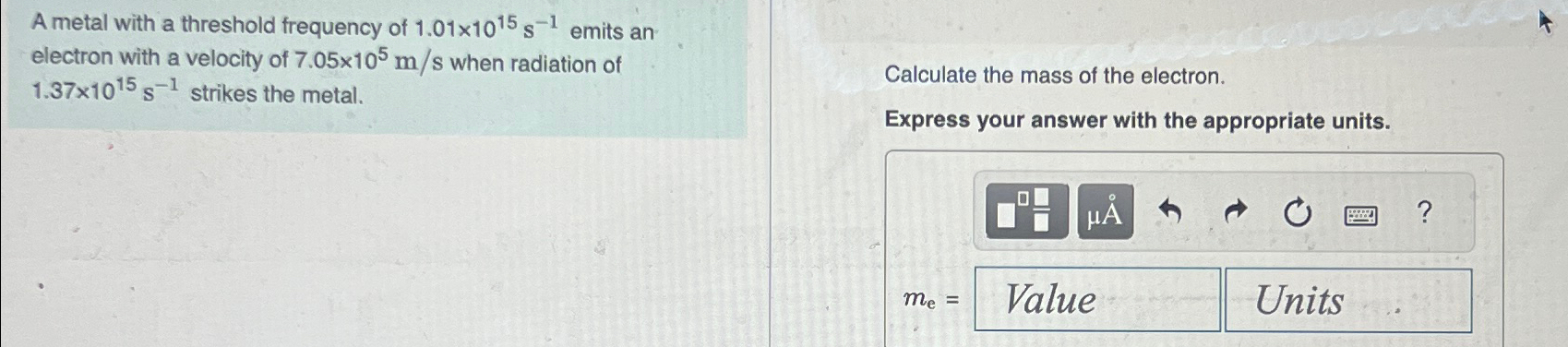 Solved A metal with a threshold frequency of 1.01×1015s-1 | Chegg.com