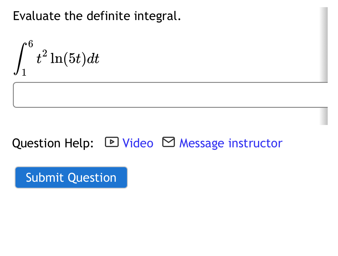 Solved Evaluate the definite integral.∫16t2ln(5t)dtQuestion | Chegg.com