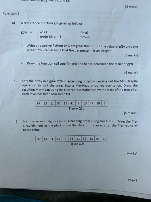 Solved (5 marks] Question 2 a) A recurrence function g is | Chegg.com