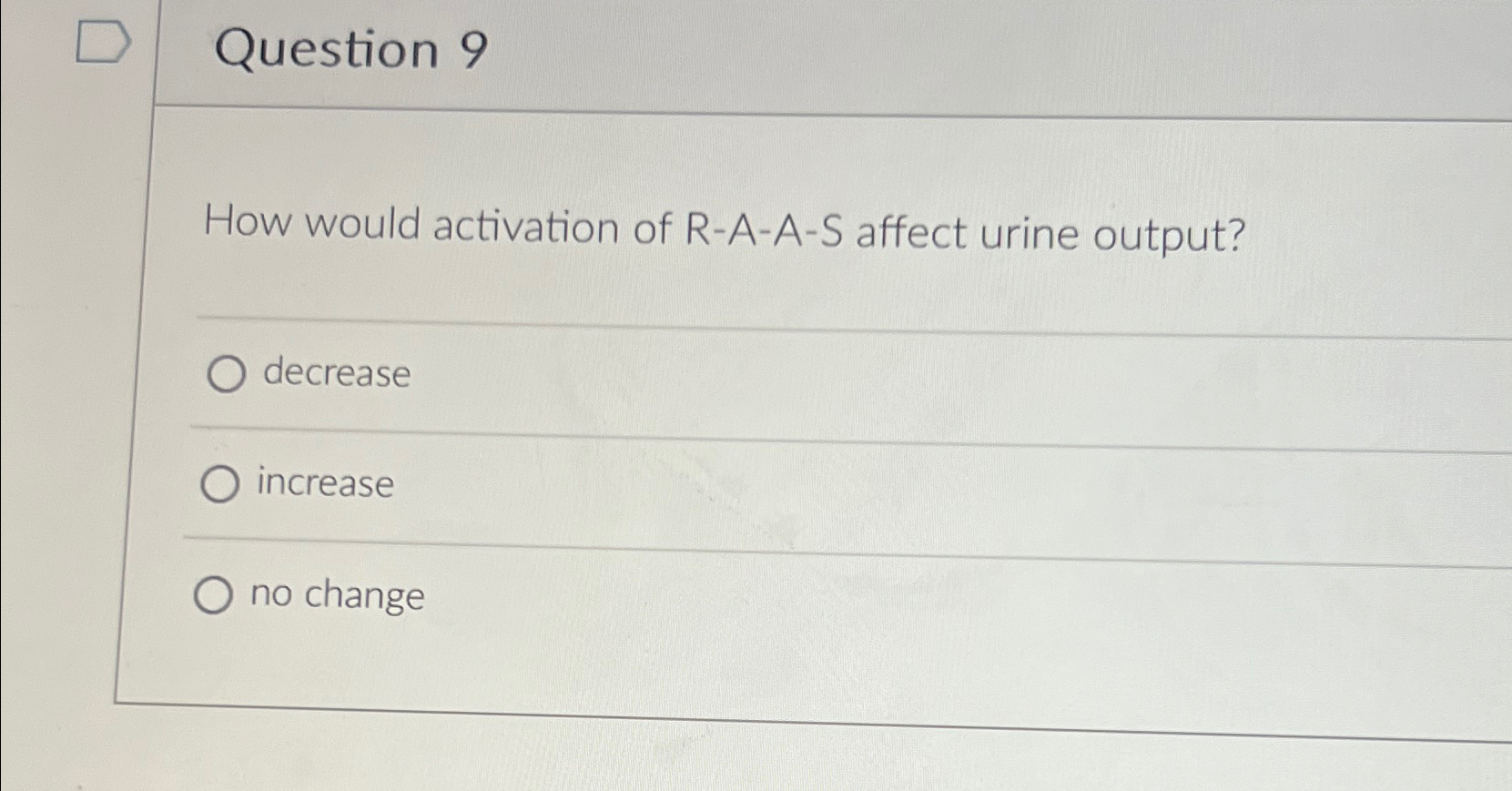 Solved Question 9How would activation of R-A-A-S affect | Chegg.com