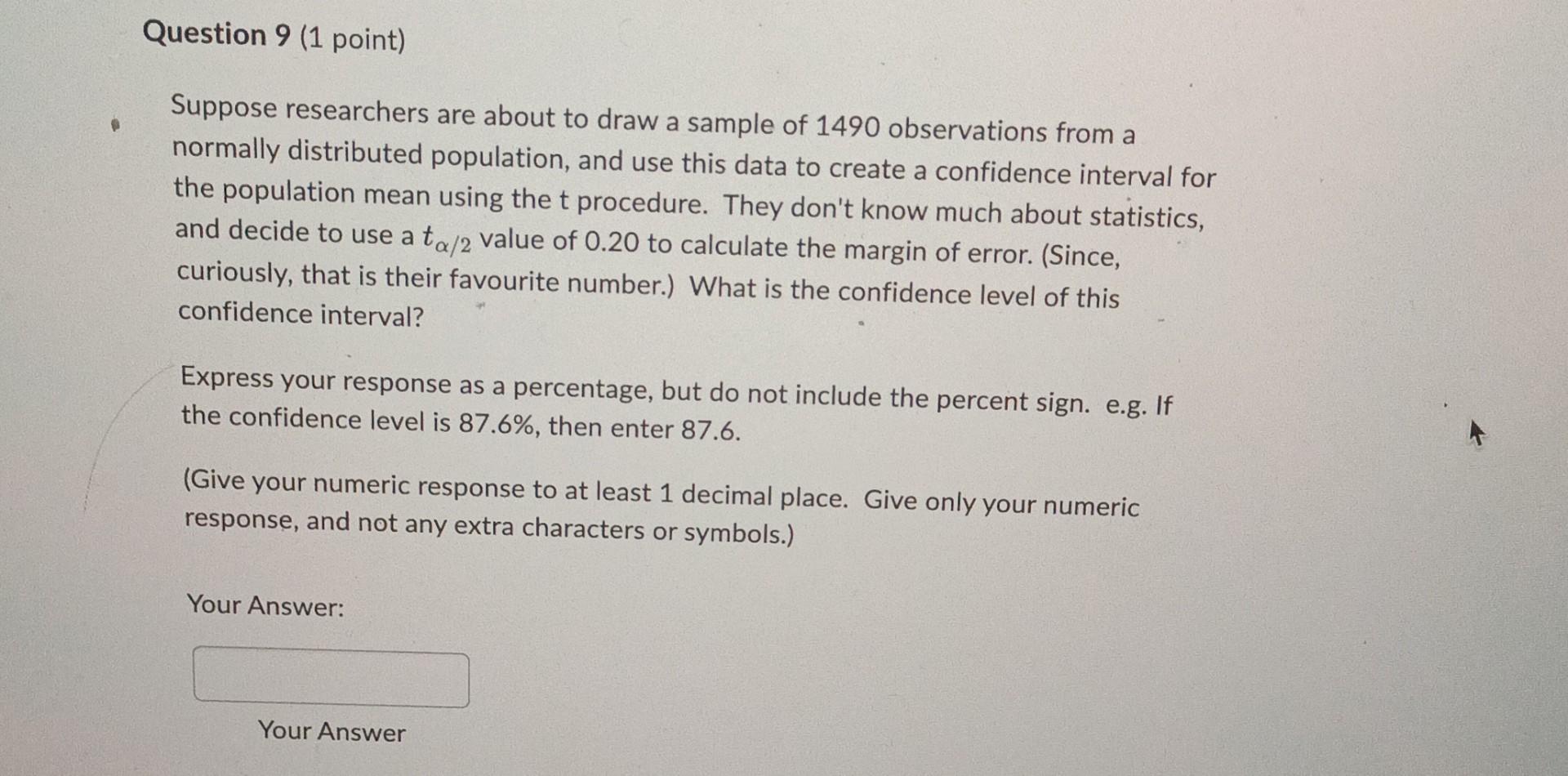Solved Suppose researchers are about to draw a sample of | Chegg.com