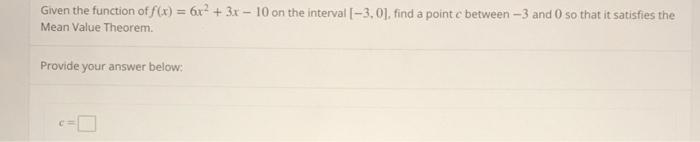 Solved Given the function of f(x) = 6x2 + 3x - 10 on the | Chegg.com